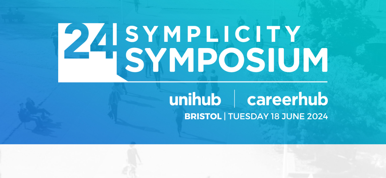 Be creative. Be innovative. Be challenging: A recap of the CareerHub & UniHub Symplicity ...